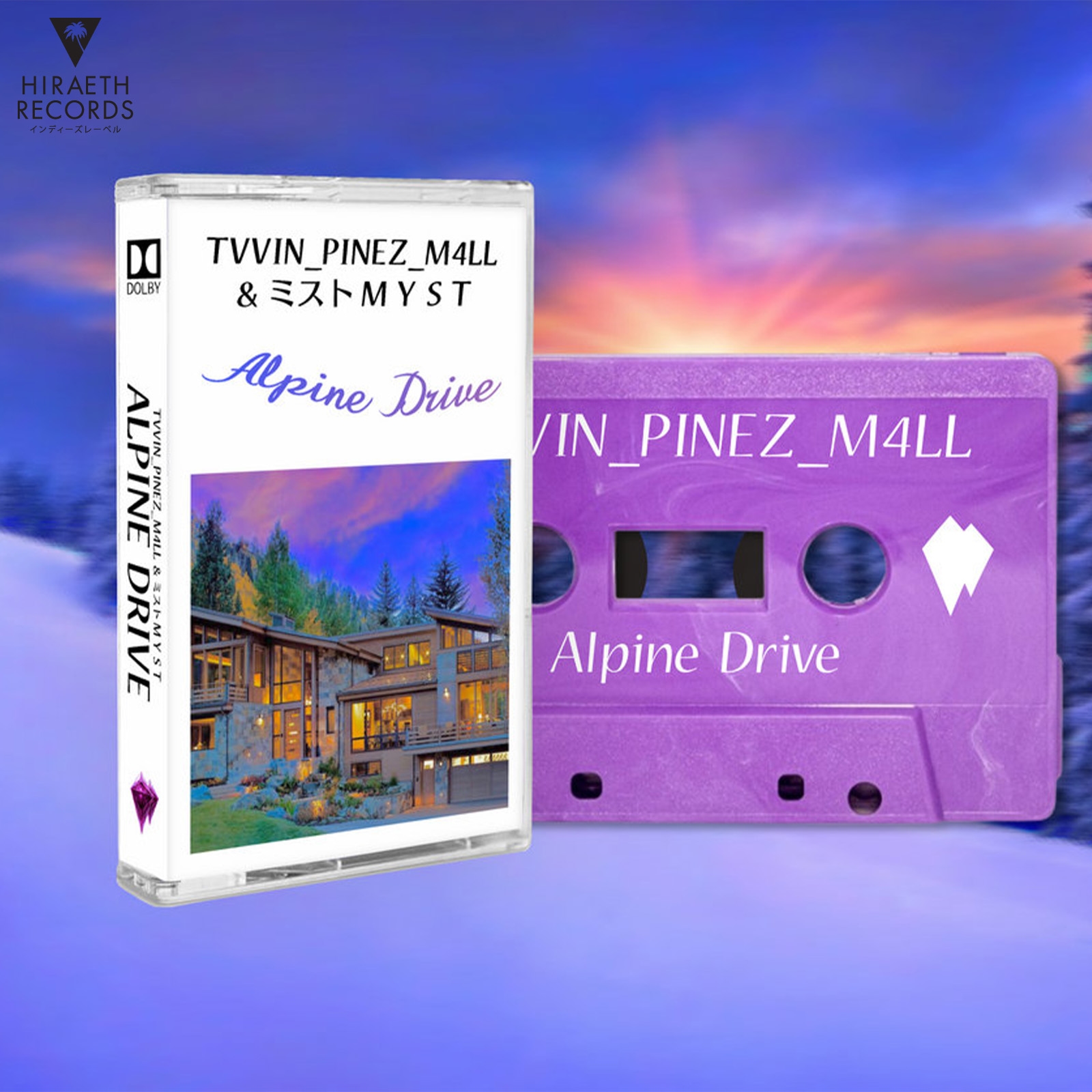 TVVIN_PINEZ_M4LL & M Y S T - Alpine Drive | Hiraeth Records